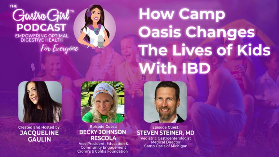 How Camp Oasis Changes the Lives of Kids With IBD - Gastro Girl